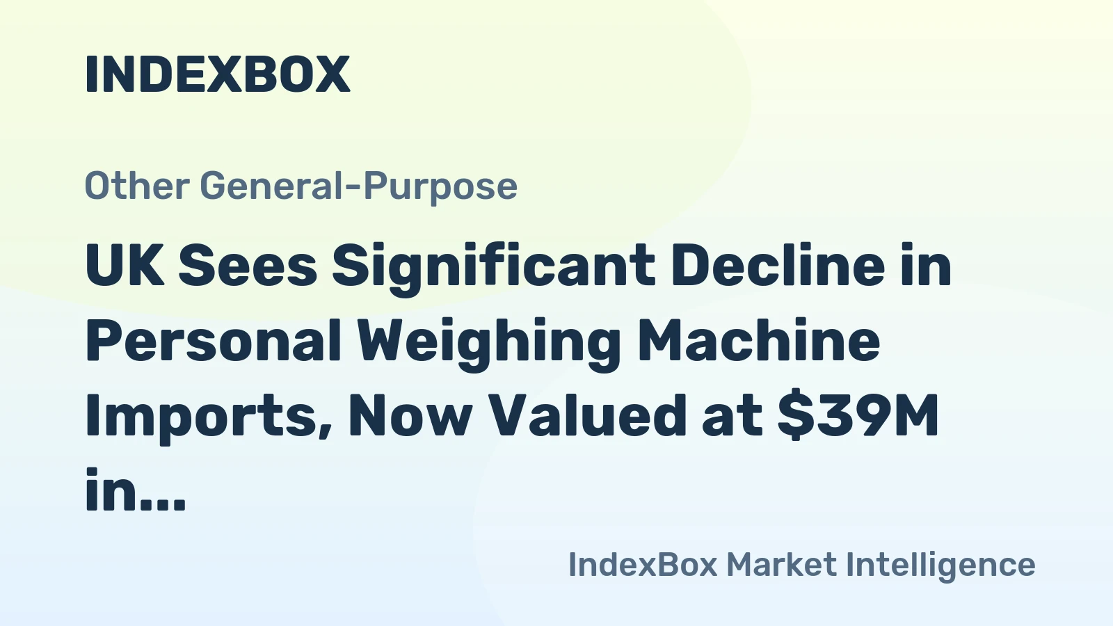 UK Sees Significant Decline in Personal Weighing Machine Imports, Now Valued at $39M in 2023