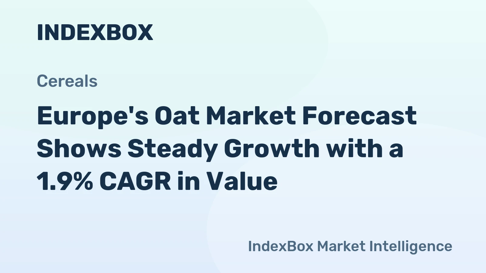 Europe's Oat Market Forecast Shows Steady Growth with a 1.9% CAGR in Value
