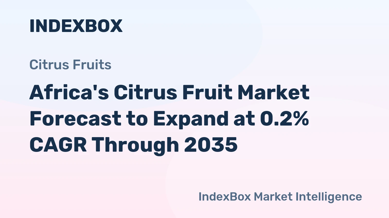 Africa's Citrus Fruit Market Forecast to Expand at 0.2% CAGR Through 2035