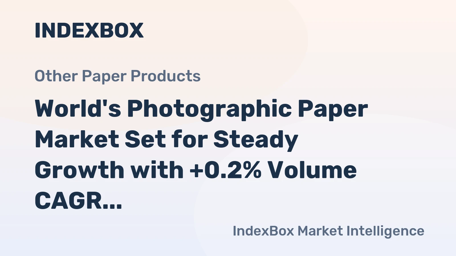 World's Photographic Paper Market Set for Steady Growth with +0.2% Volume CAGR Through 2035