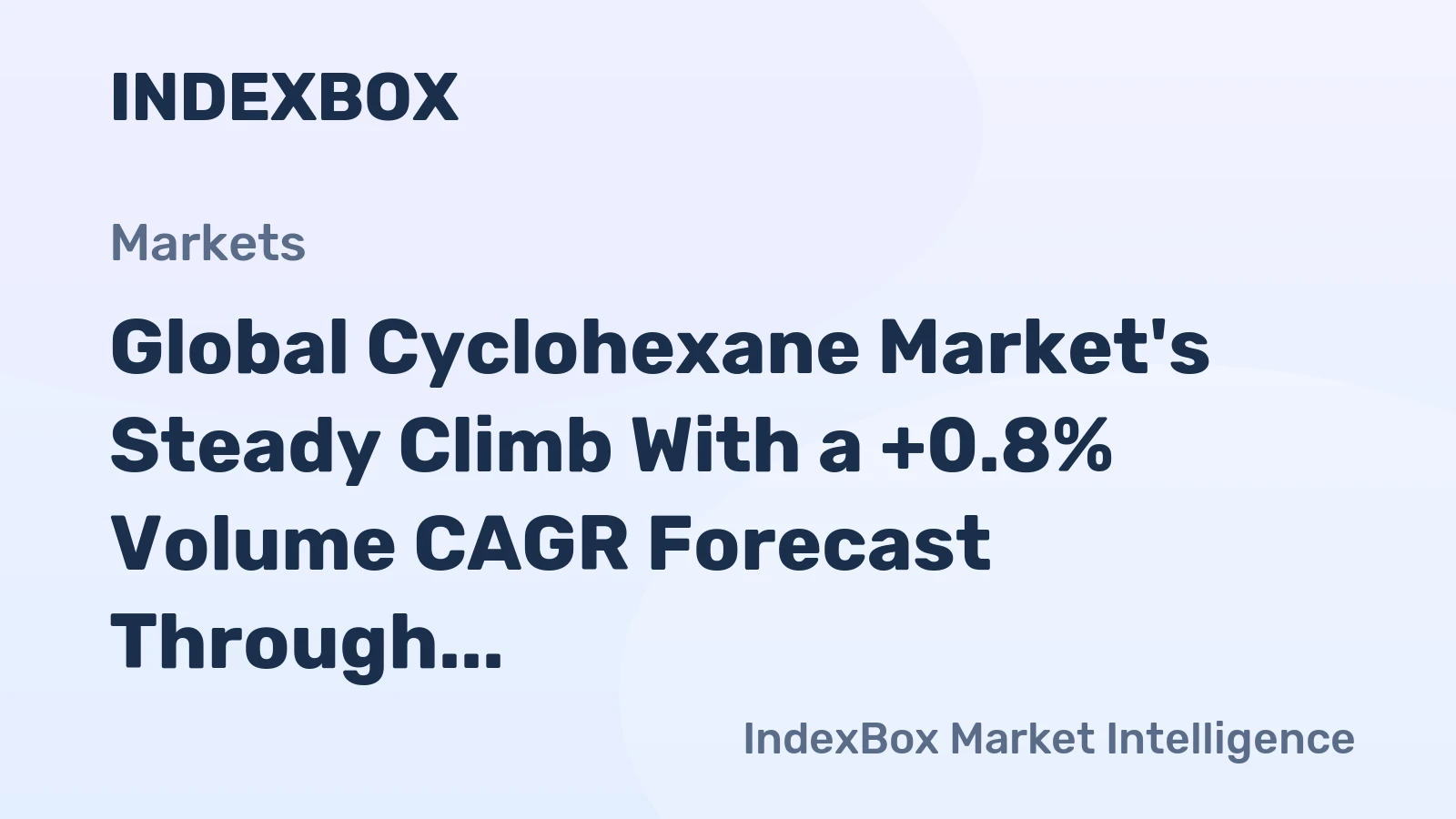 Global Cyclohexane Market's Steady Climb With a +0.8% Volume CAGR Forecast Through 2035