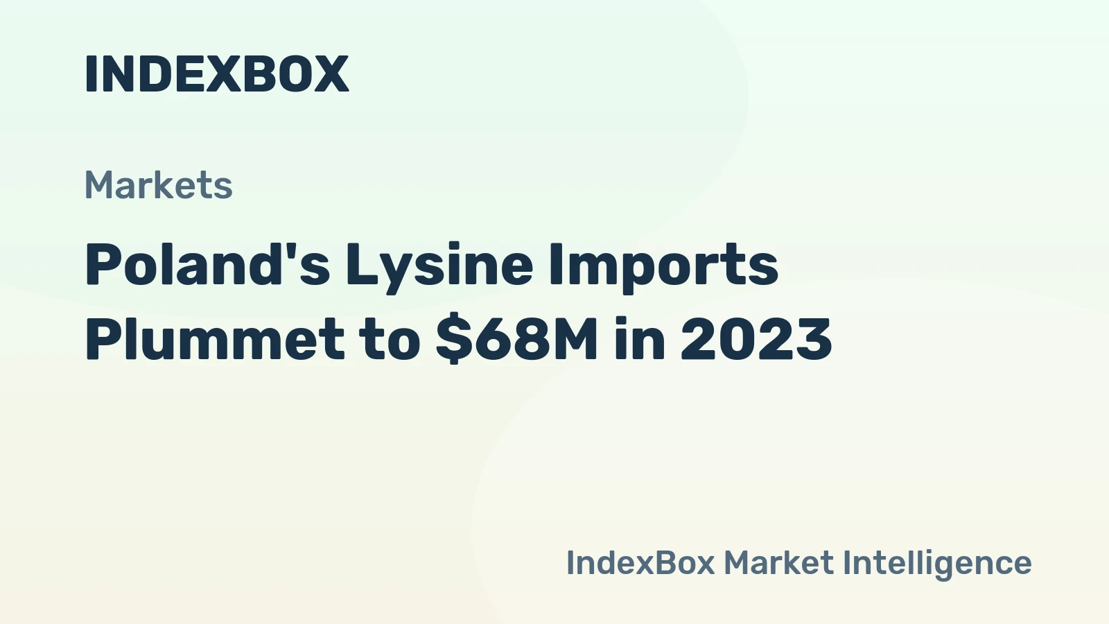 Poland's Lysine Imports Plummet to $68M in 2023