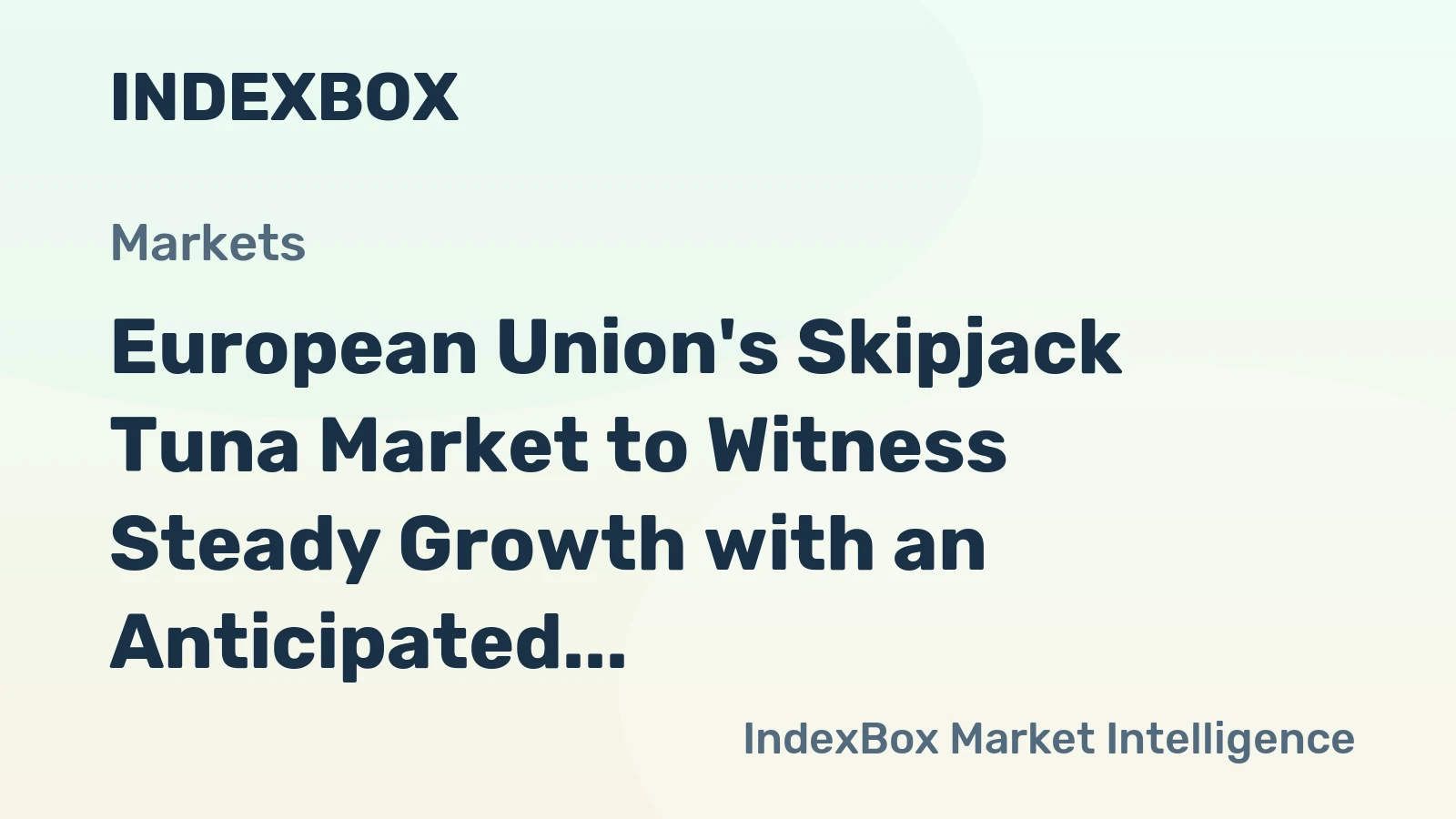 European Union's Skipjack Tuna Market to Witness Steady Growth with an Anticipated CAGR of +3.7% from 2024 to 2035