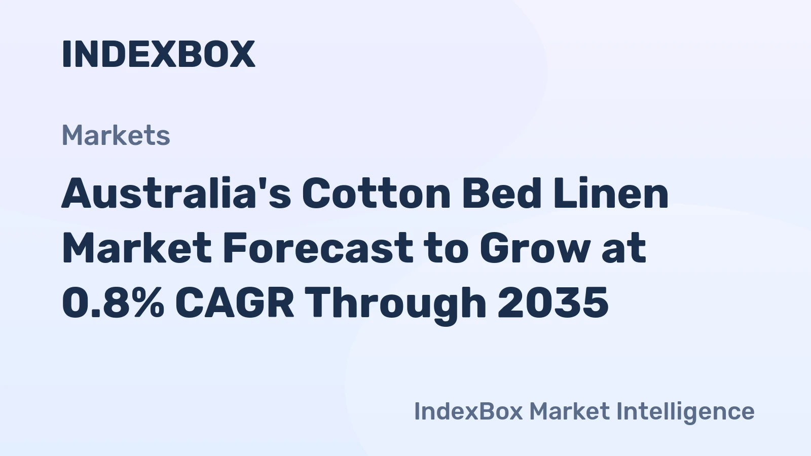 Australia's Cotton Bed Linen Market Forecast to Grow at 0.8% CAGR Through 2035