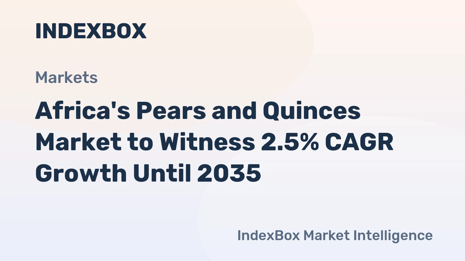 Africa's Pears and Quinces Market to Witness 2.5% CAGR Growth Until 2035