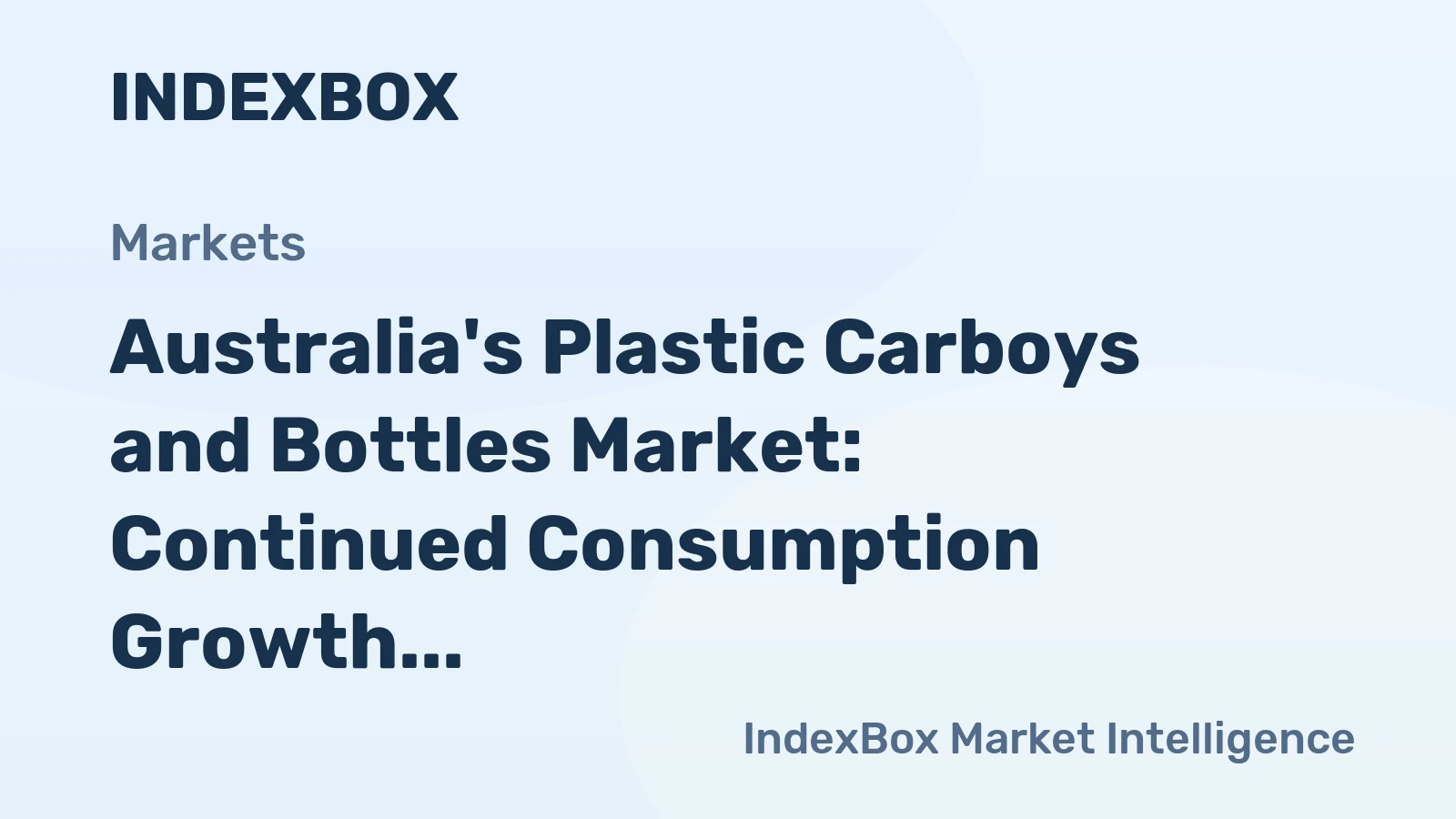 Australia's Plastic Carboys and Bottles Market: Continued Consumption Growth Expected with Market Volume Reaching 35K Tons and Market Value Reaching $193M by 2035