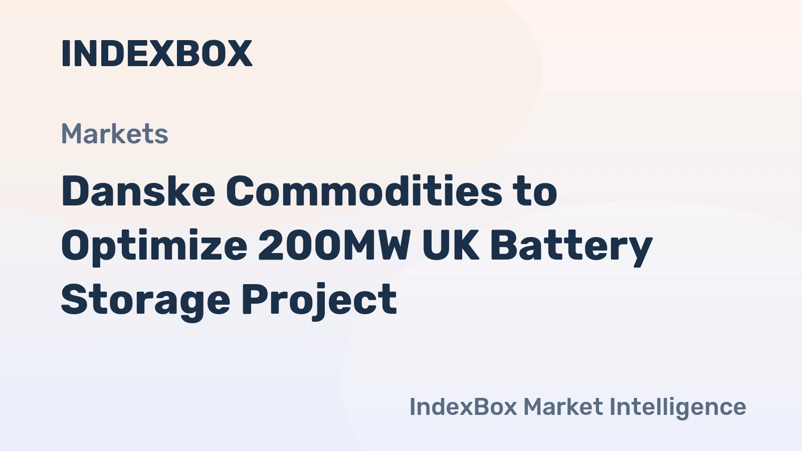 Danske Commodities to Optimize 200MW UK Battery Storage Project