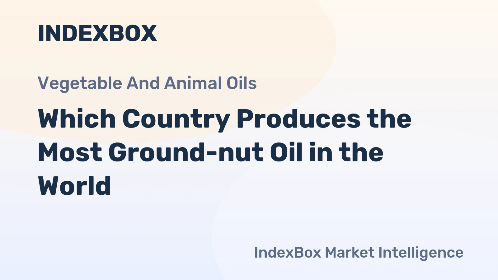 Which Country Produces the Most Ground-nut Oil in the World?