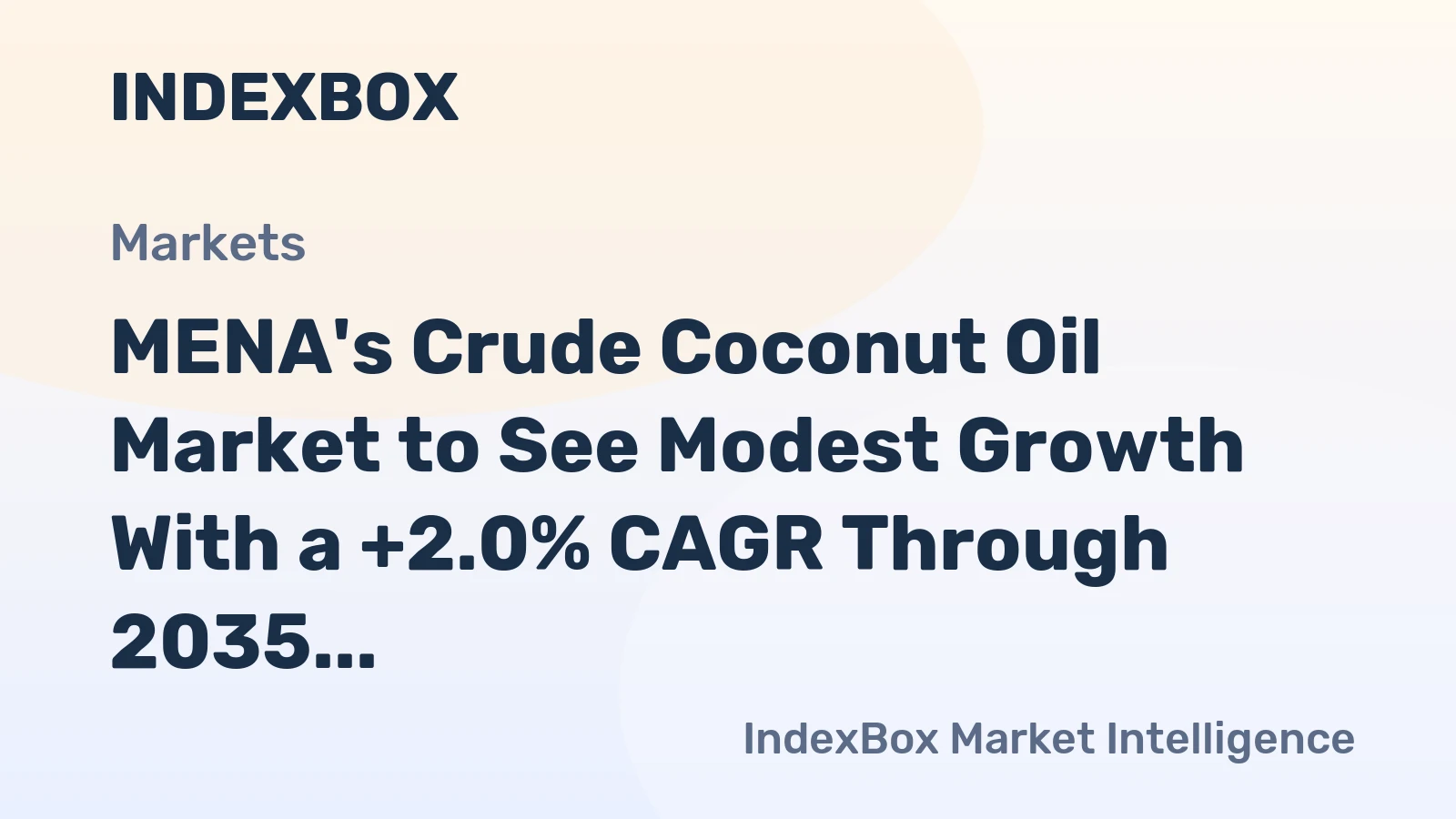 MENA's Crude Coconut Oil Market to See Modest Growth With a +2.0% CAGR Through 2035
