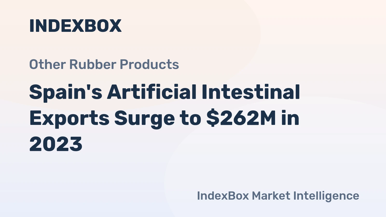 Spain's Artificial Intestinal Exports Surge to $262M in 2023