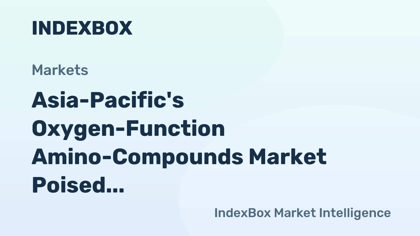 Asia-Pacific's Oxygen-Function Amino-Compounds Market Poised for Steady 3% CAGR Growth Through 2035