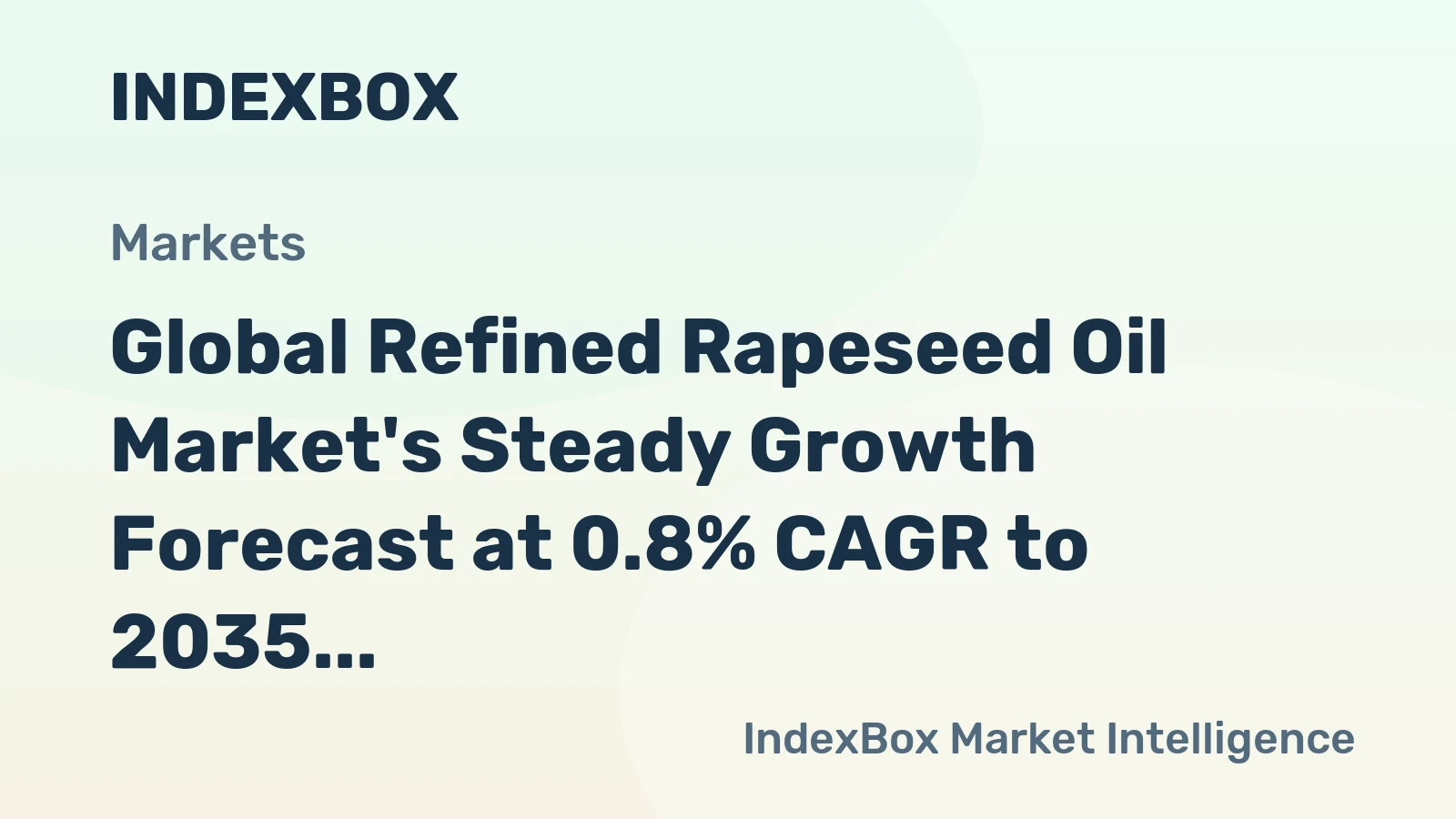 Global Refined Rapeseed Oil Market's Steady Growth Forecast at 0.8% CAGR to 2035