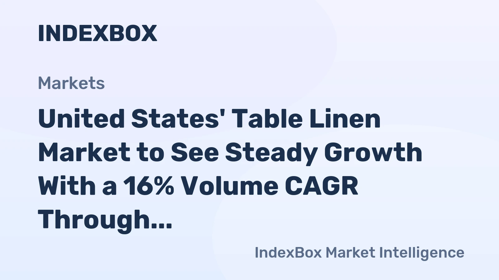 United States' Table Linen Market to See Steady Growth With a 16% Volume CAGR Through 2035