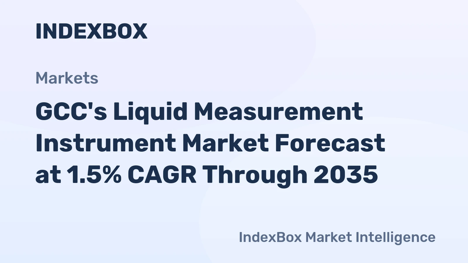 GCC's Liquid Measurement Instrument Market Forecast at 1.5% CAGR Through 2035