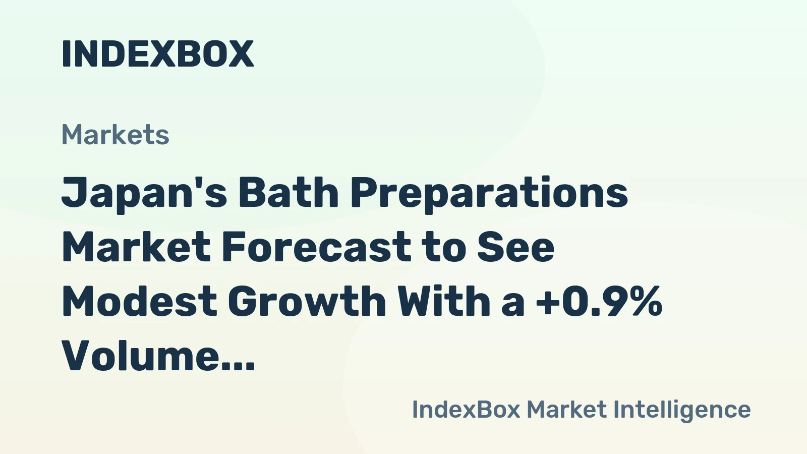 Japan's Bath Preparations Market Forecast to See Modest Growth With a +0.9% Volume CAGR
