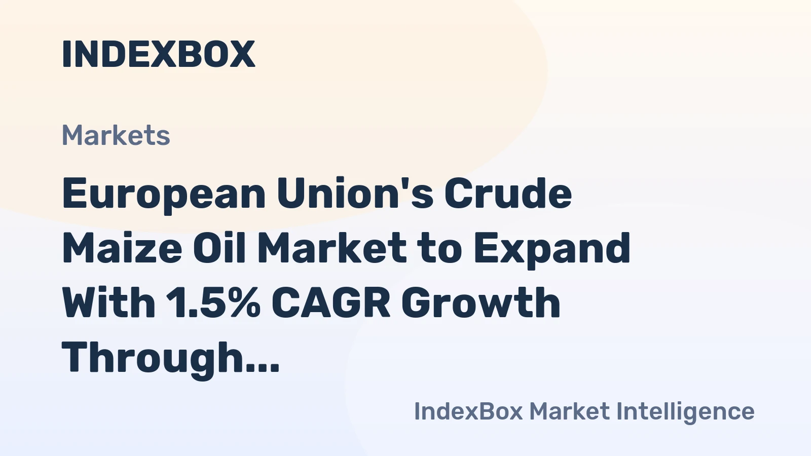 European Union's Crude Maize Oil Market to Expand With 1.5% CAGR Growth Through 2035