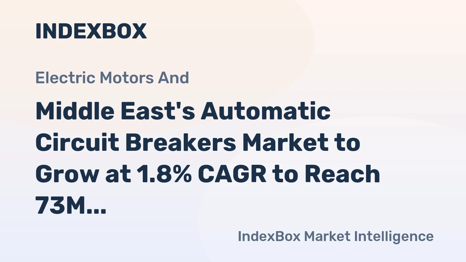 Middle East's Automatic Circuit Breakers Market to Grow at 1.8% CAGR to Reach 73M Units by 2035