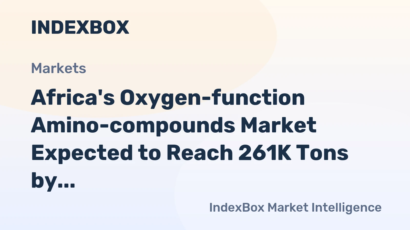Africa's Oxygen-function Amino-compounds Market Expected to Reach 261K Tons by 2035, Valued at $1.1B