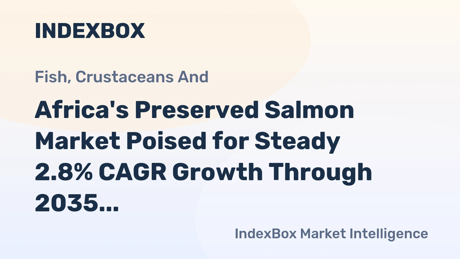 Africa's Preserved Salmon Market Poised for Steady 2.8% CAGR Growth Through 2035