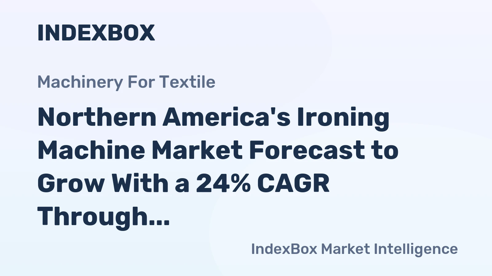 Northern America's Ironing Machine Market Forecast to Grow With a 24% CAGR Through 2035