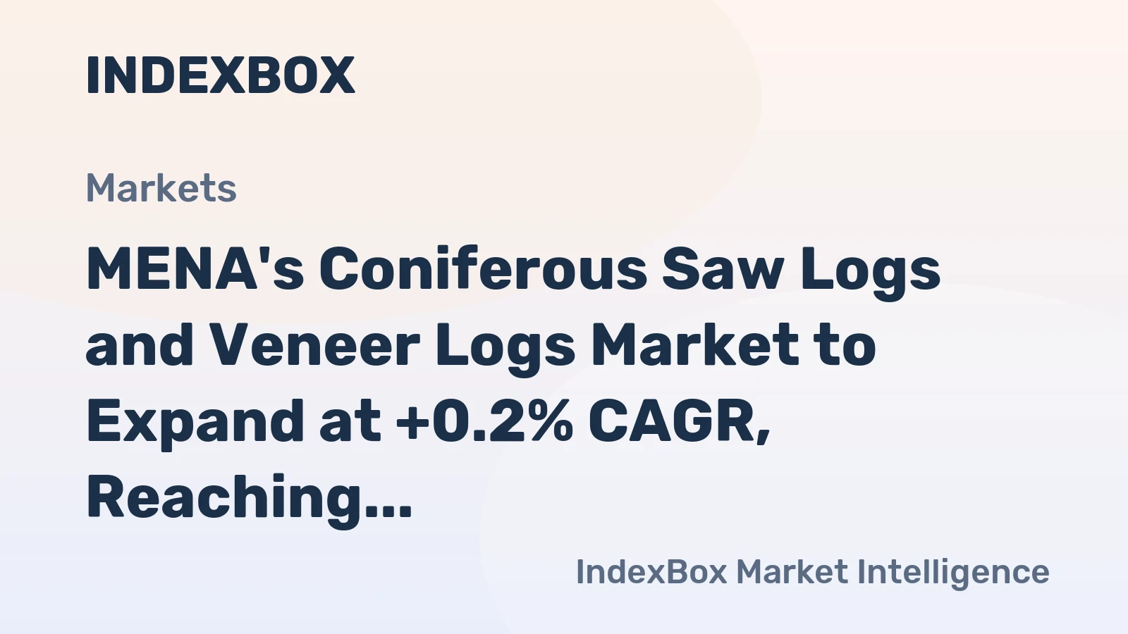 MENA's Coniferous Saw Logs and Veneer Logs Market to Expand at +0.2% CAGR, Reaching $1.7B by 2035