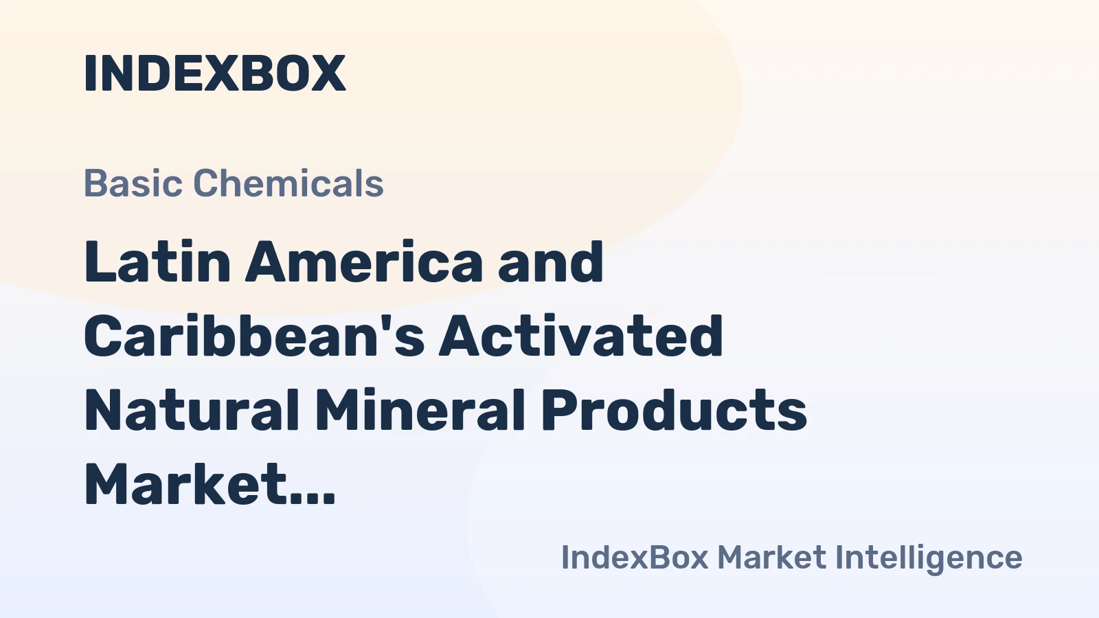 Latin America and Caribbean's Activated Natural Mineral Products Market Set to See Modest Growth with +0.7% CAGR