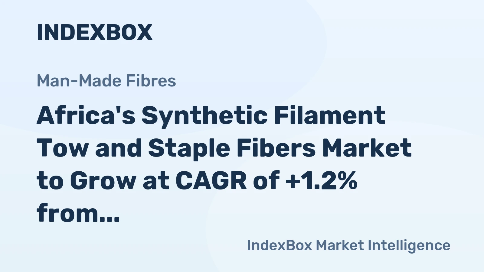 Africa's Synthetic Filament Tow and Staple Fibers Market to Grow at CAGR of +1.2% from 2024 to 2035