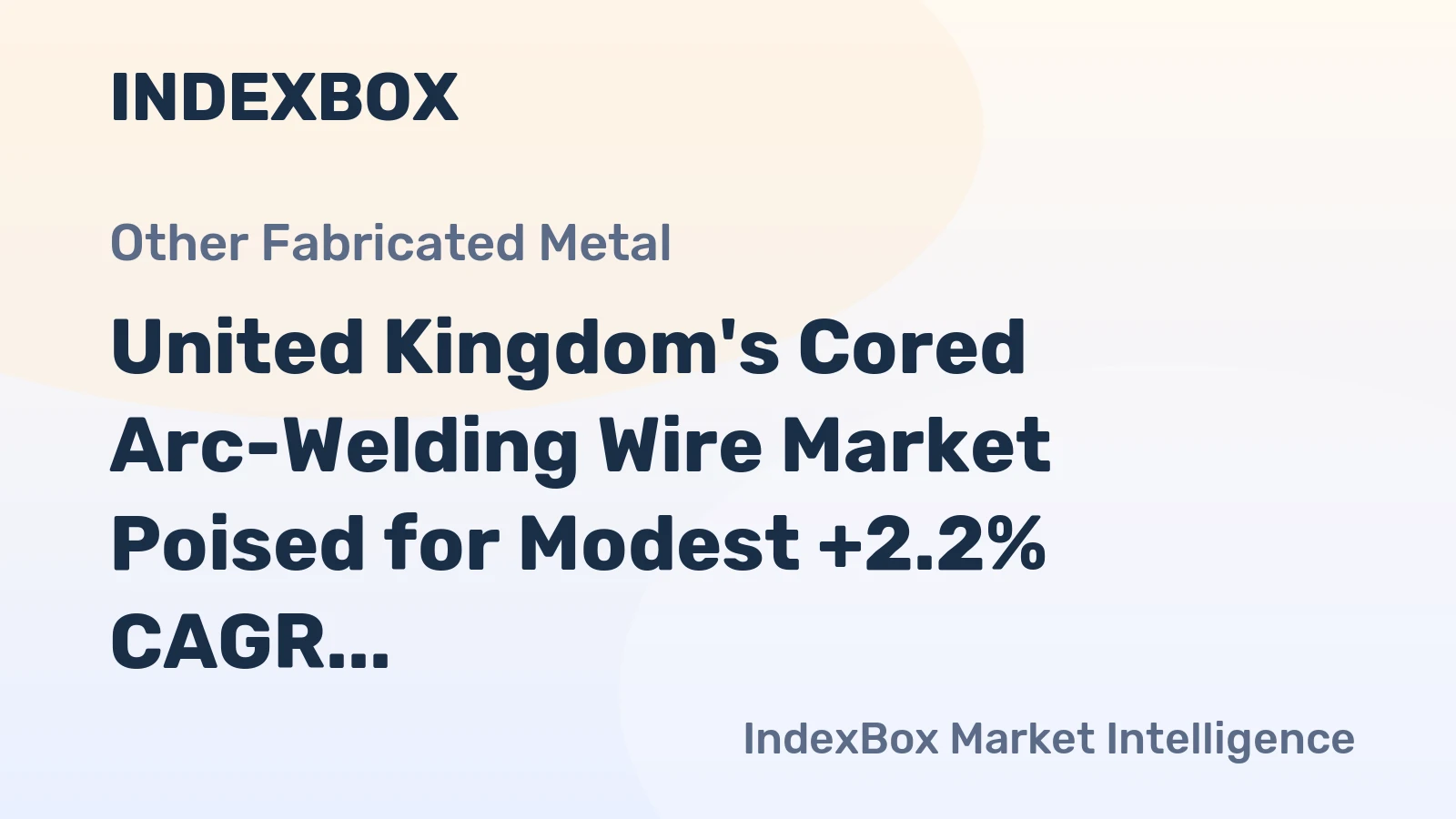 United Kingdom's Cored Arc-Welding Wire Market Poised for Modest +2.2% CAGR Growth Through 2035