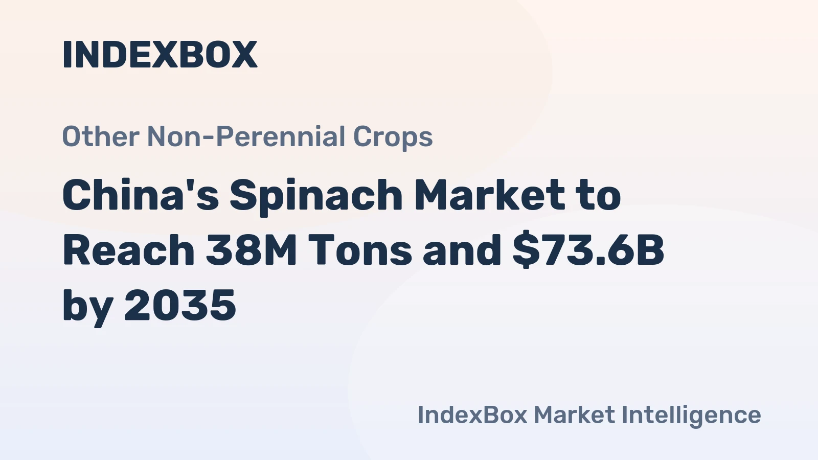 China's Spinach Market to Reach 38M Tons and $73.6B by 2035