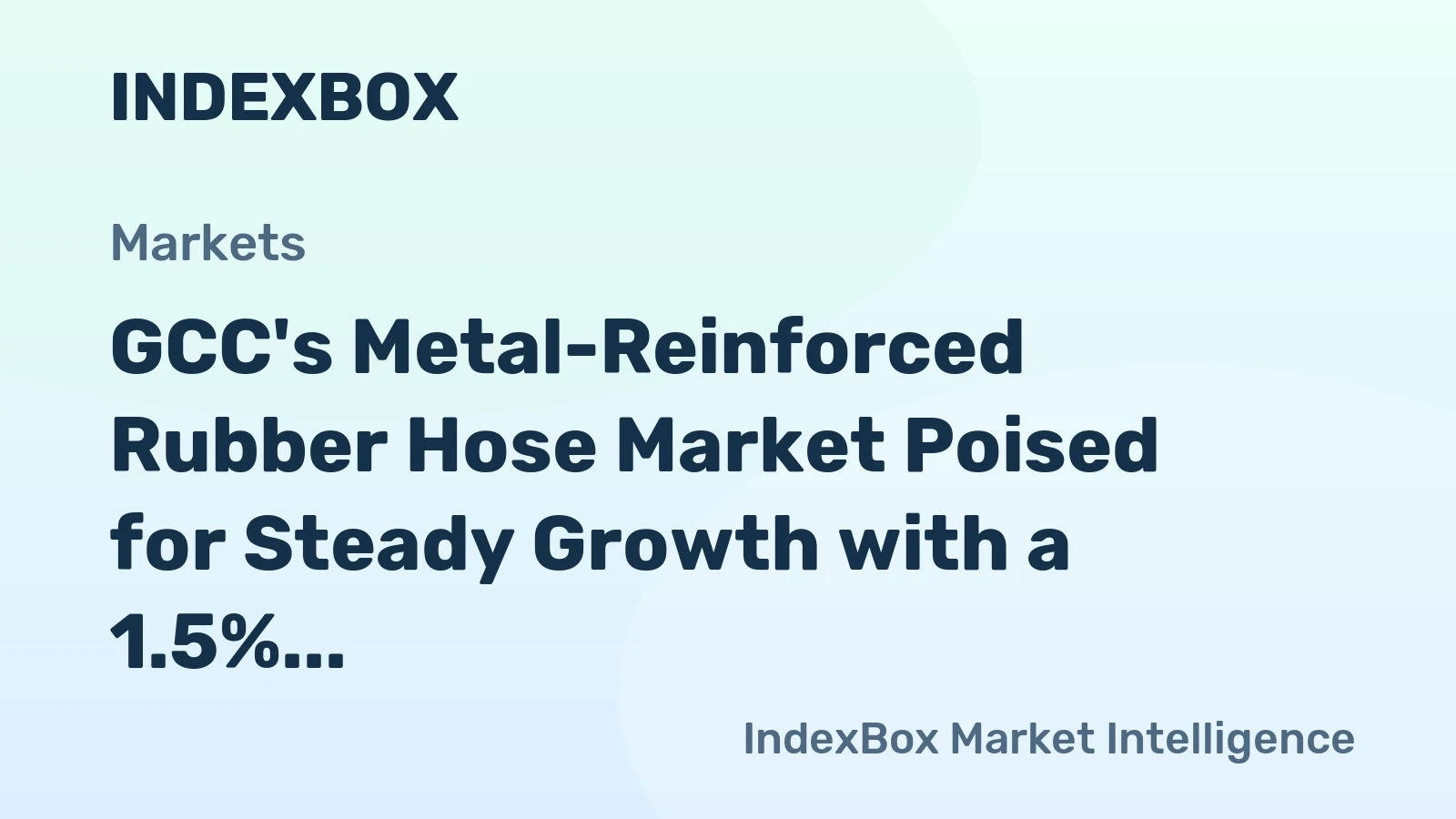 GCC's Metal-Reinforced Rubber Hose Market Poised for Steady Growth with a 1.5% CAGR Through 2035