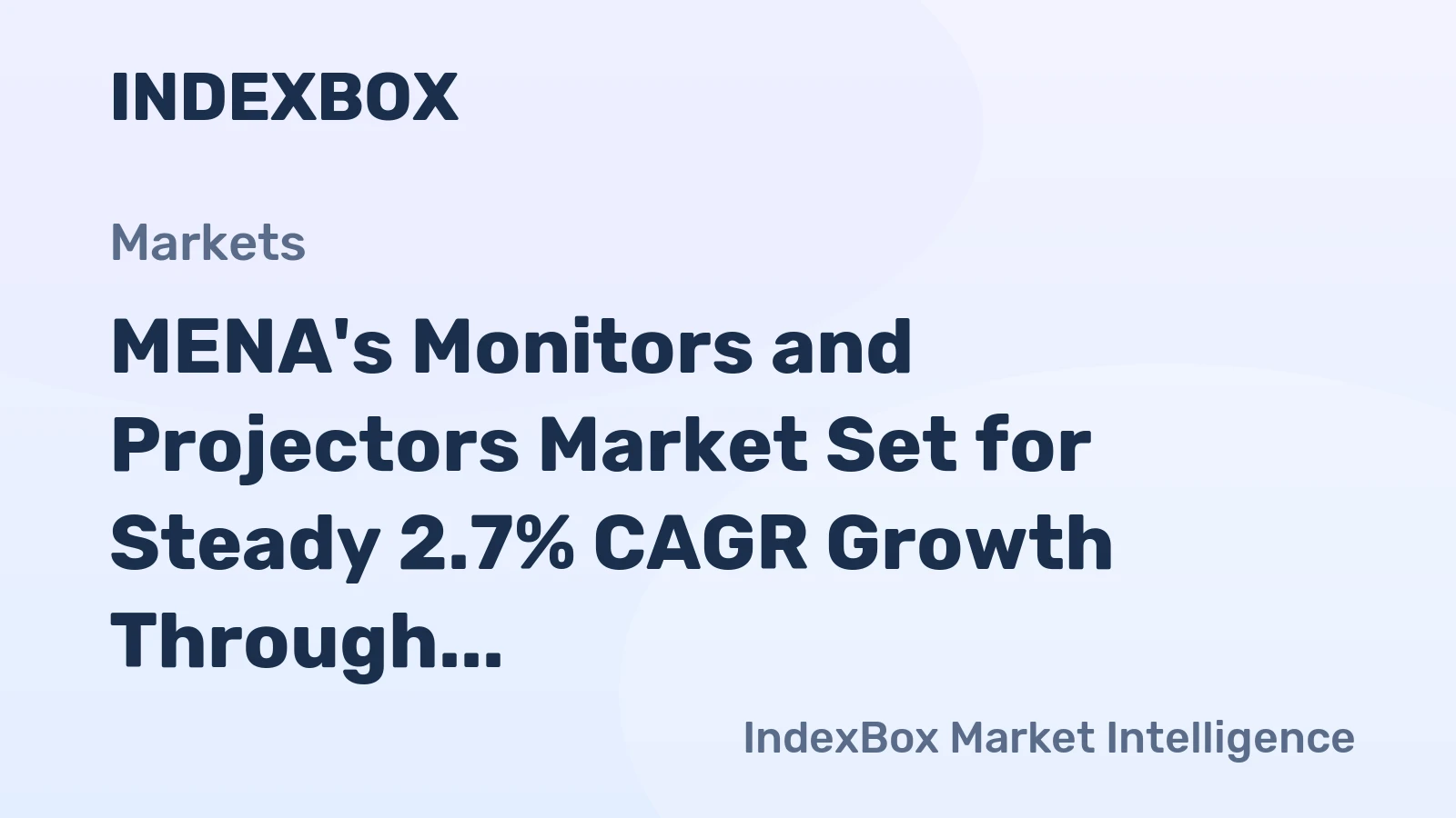 MENA's Monitors and Projectors Market Set for Steady 2.7% CAGR Growth Through 2035