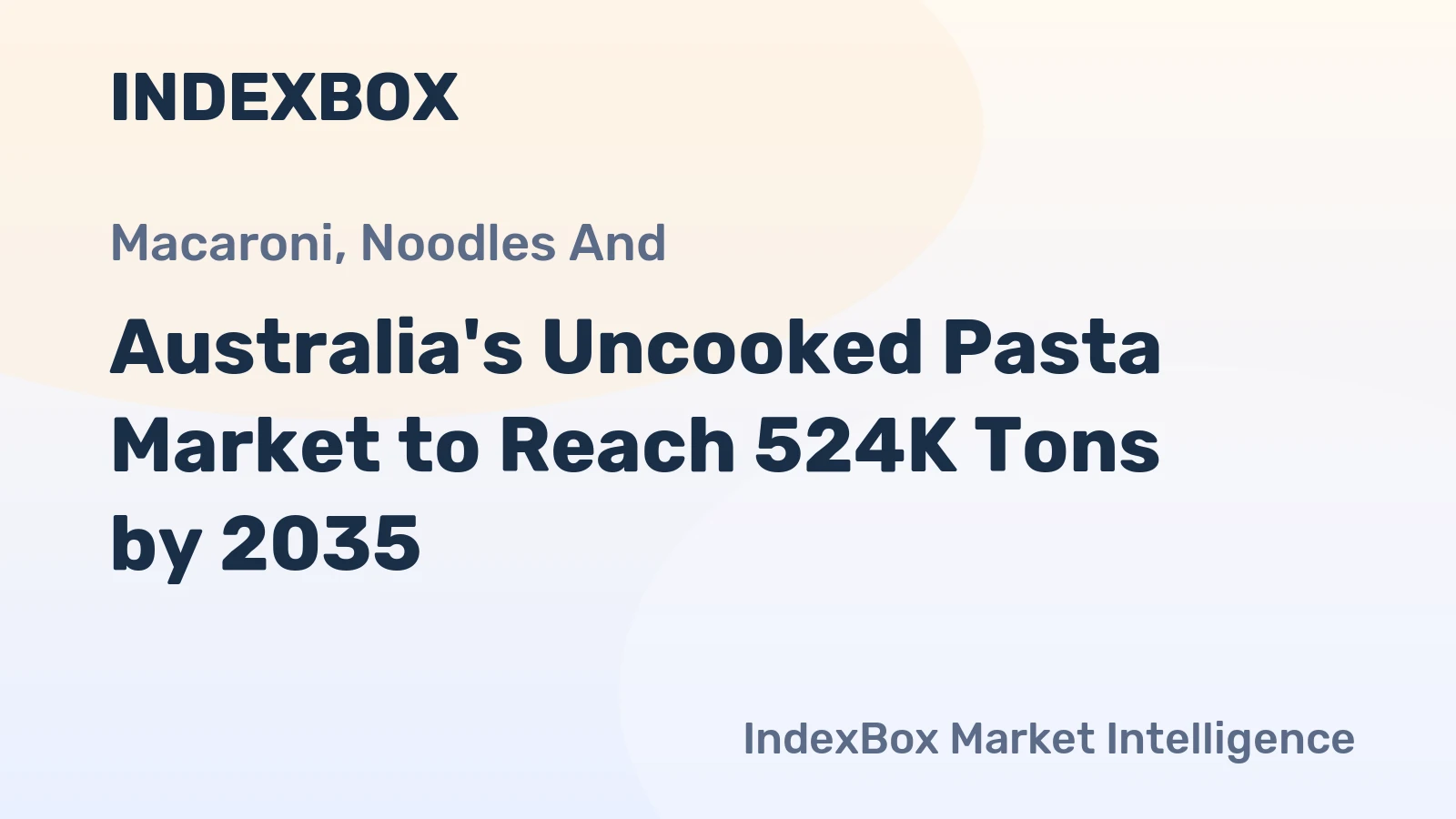 Australia's Uncooked Pasta Market to Reach 524K Tons by 2035