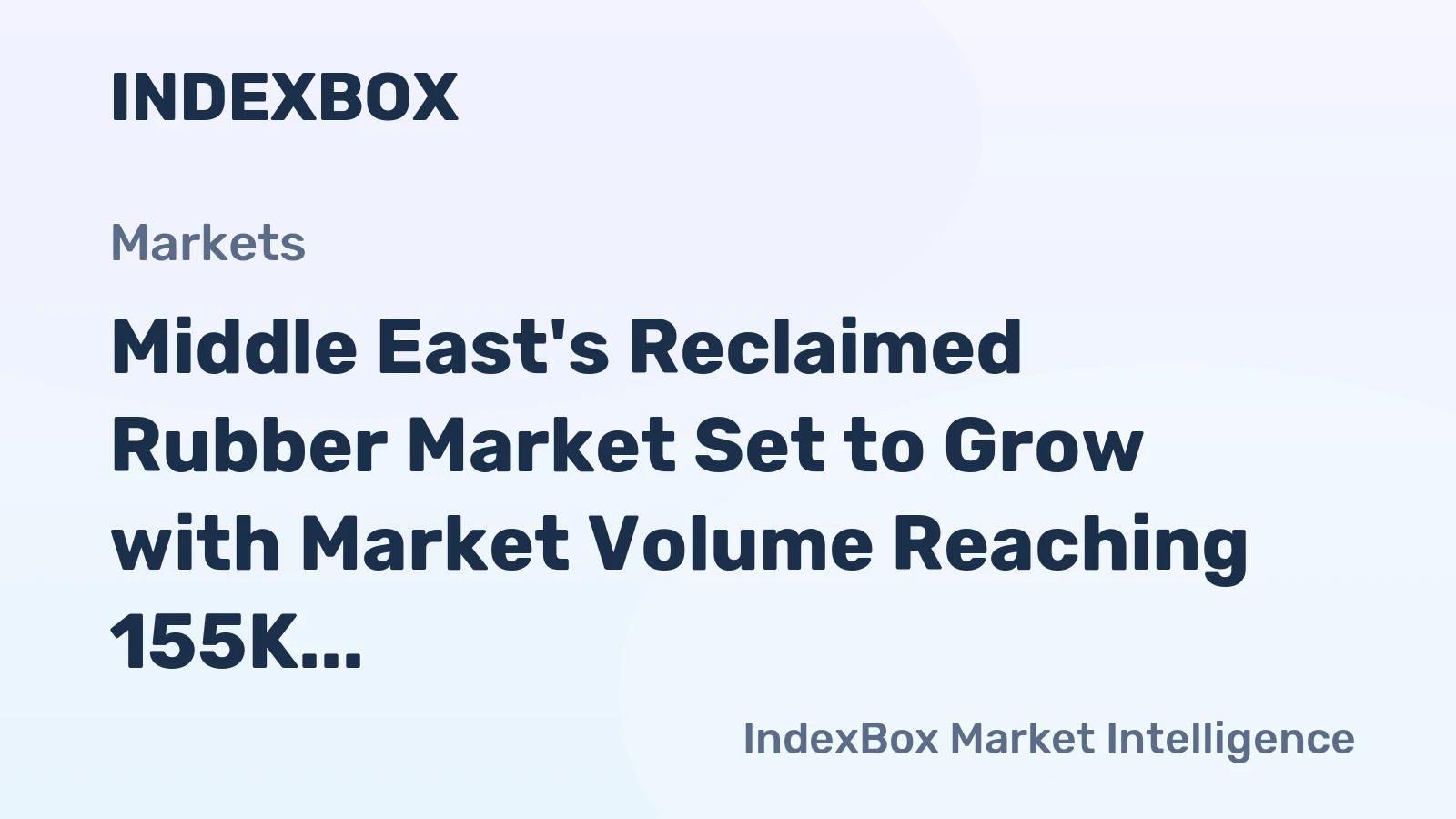 Middle East's Reclaimed Rubber Market Set to Grow with Market Volume Reaching 155K Tons and Market Value at $120M by 2035