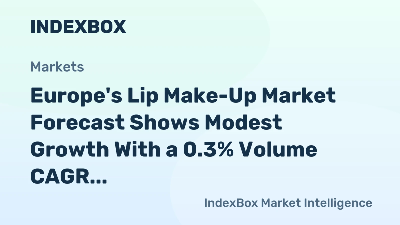 Europe's Lip Make-Up Market Forecast Shows Modest Growth With a 0.3% Volume CAGR to 2035