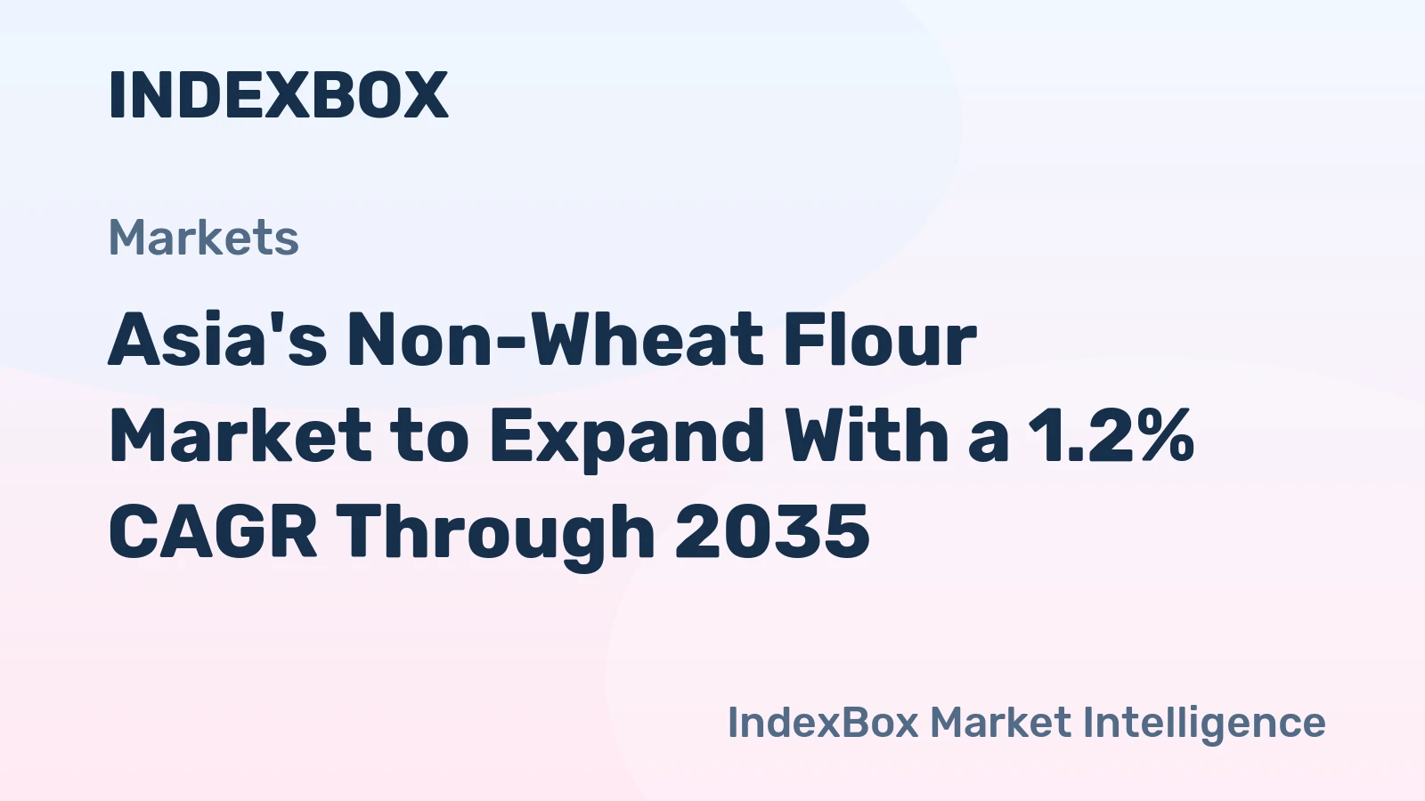 Asia's Non-Wheat Flour Market to Expand With a 1.2% CAGR Through 2035