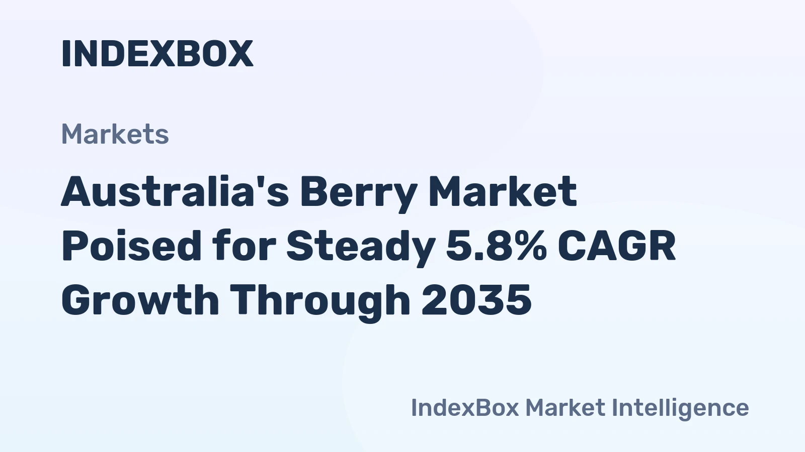 Australia's Berry Market Poised for Steady 5.8% CAGR Growth Through 2035