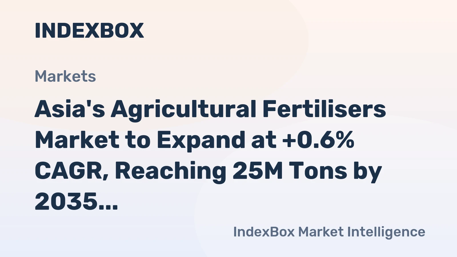 Asia's Agricultural Fertilisers Market to Expand at +0.6% CAGR, Reaching 25M Tons by 2035
