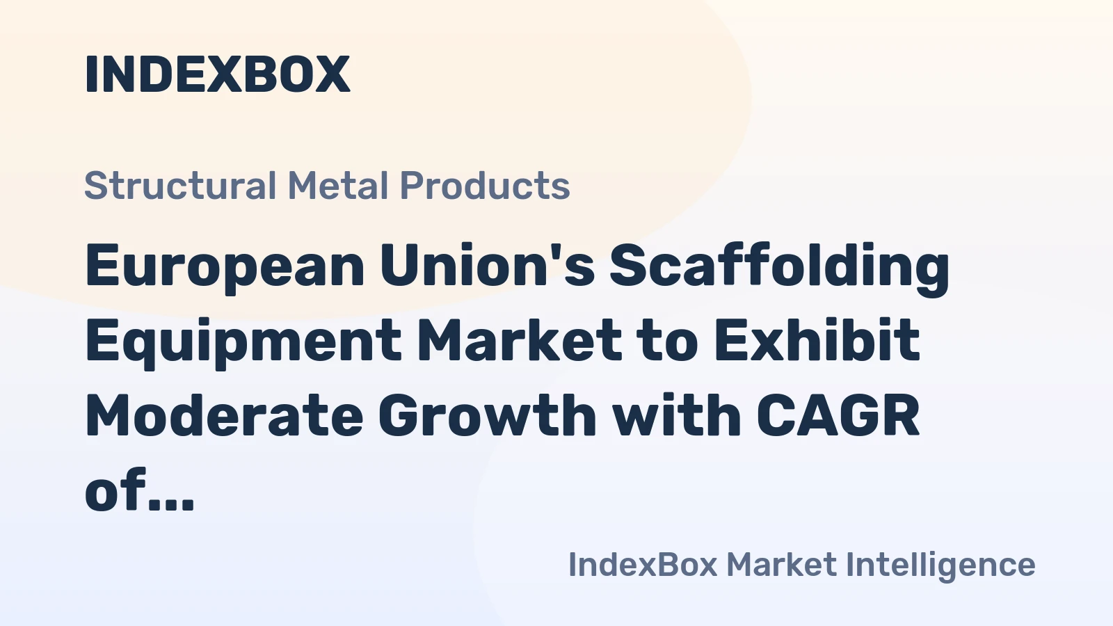European Union's Scaffolding Equipment Market to Exhibit Moderate Growth with CAGR of 1.5%
