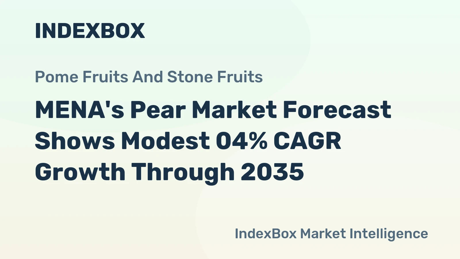 MENA's Pear Market Forecast Shows Modest 04% CAGR Growth Through 2035