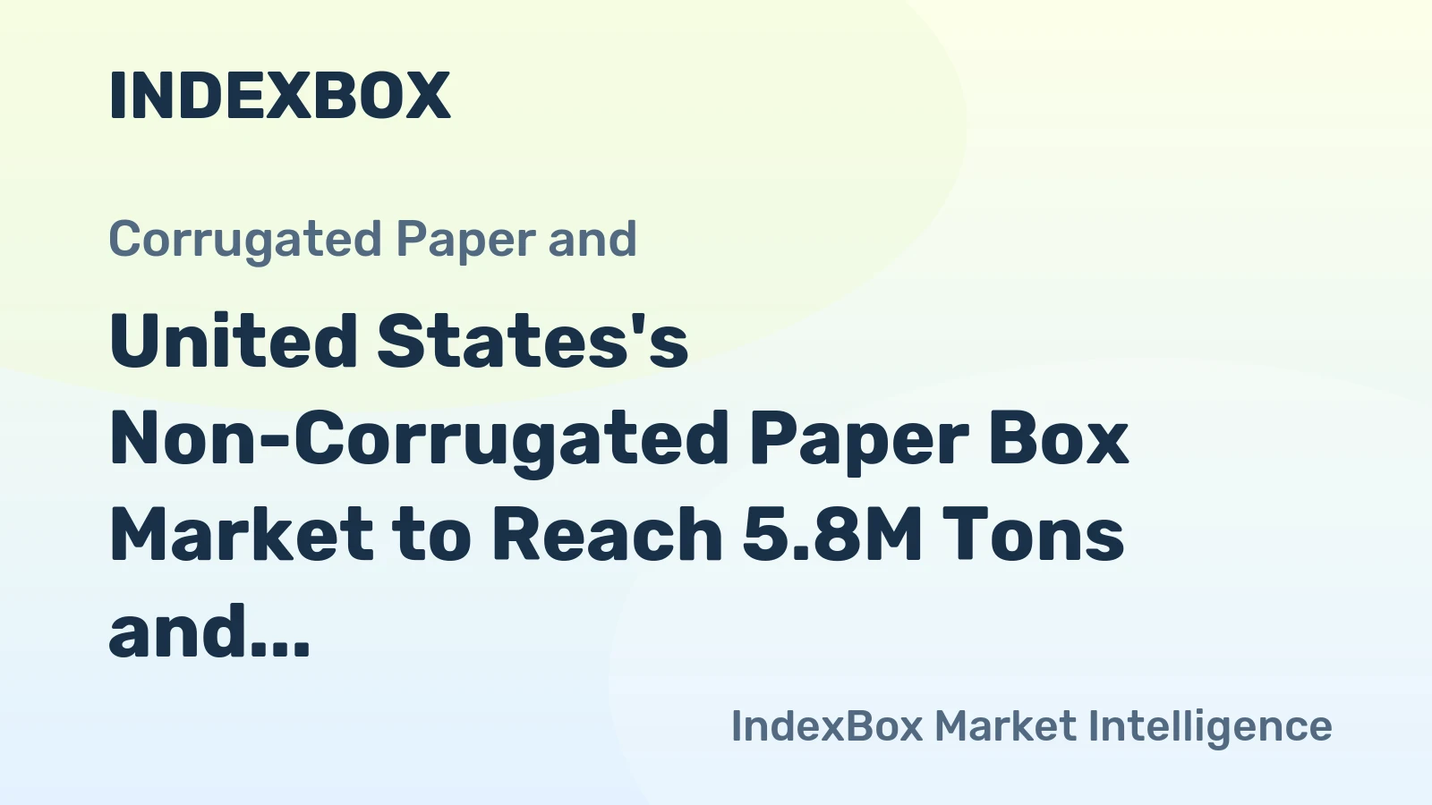 United States's Non-Corrugated Paper Box Market to Reach 5.8M Tons and $17.6B by 2035