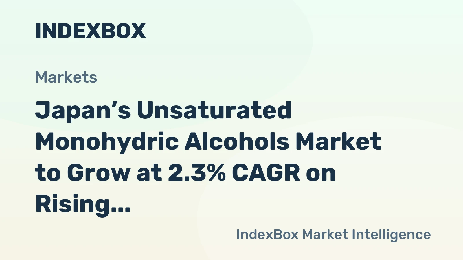 Japan’s Unsaturated Monohydric Alcohols Market to Grow at 2.3% CAGR on Rising Demand