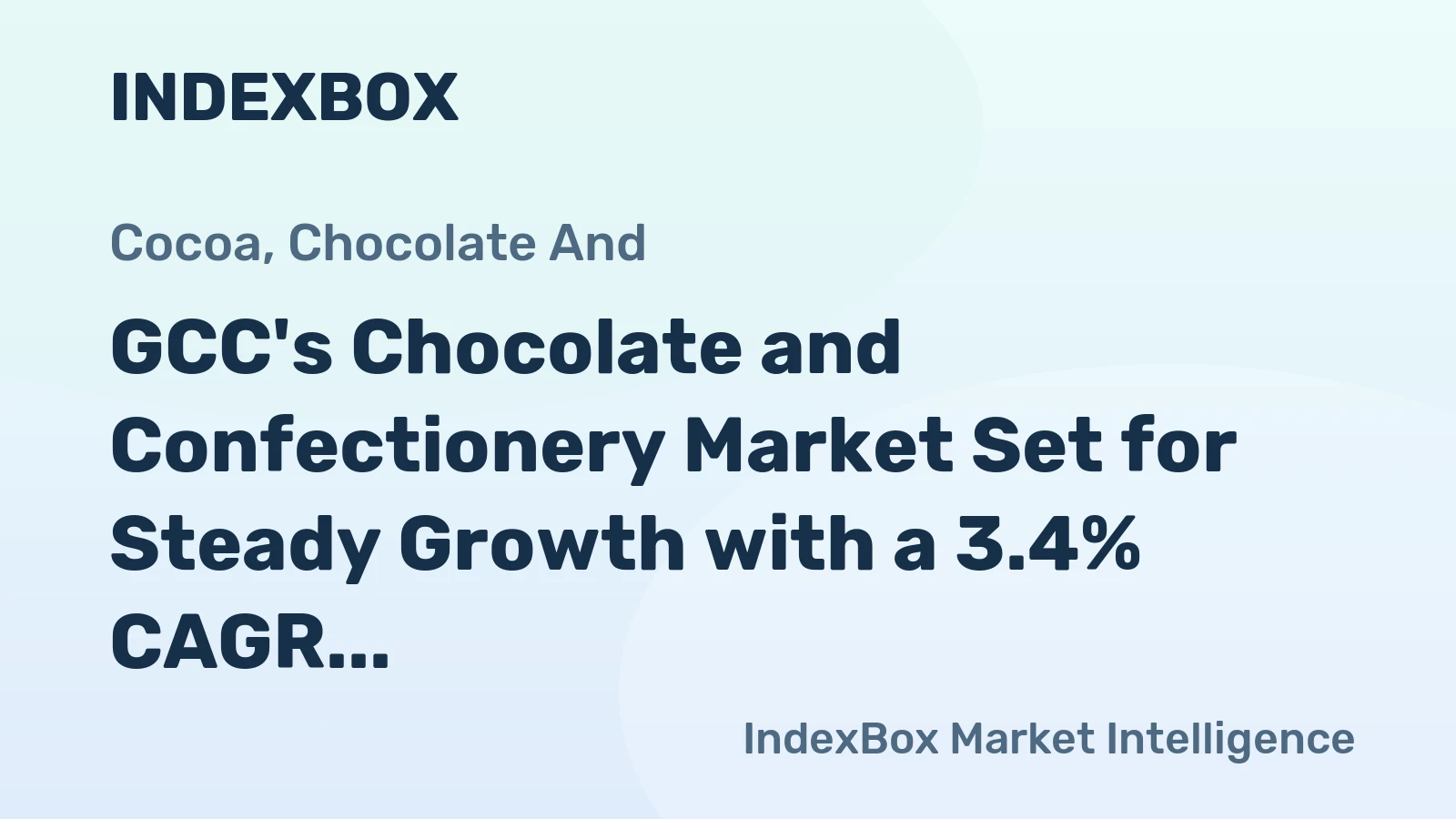 GCC's Chocolate and Confectionery Market Set for Steady Growth with a 3.4% CAGR in Value
