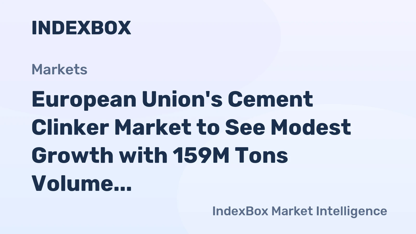 European Union's Cement Clinker Market to See Modest Growth with 159M Tons Volume and $14.6B Value Expected by 2035