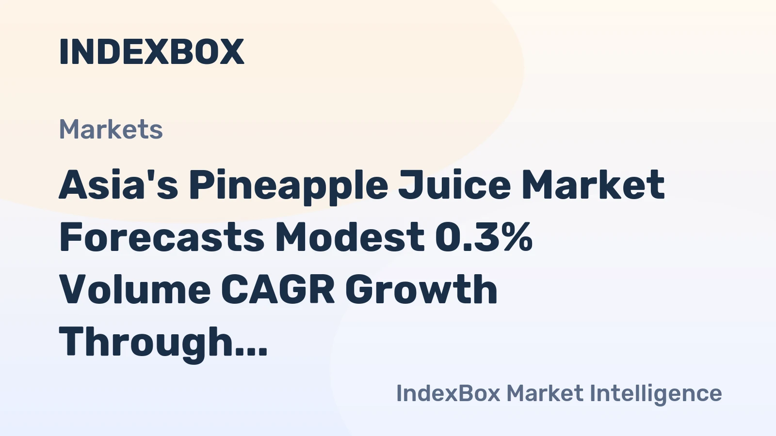 Asia's Pineapple Juice Market Forecasts Modest 0.3% Volume CAGR Growth Through 2035