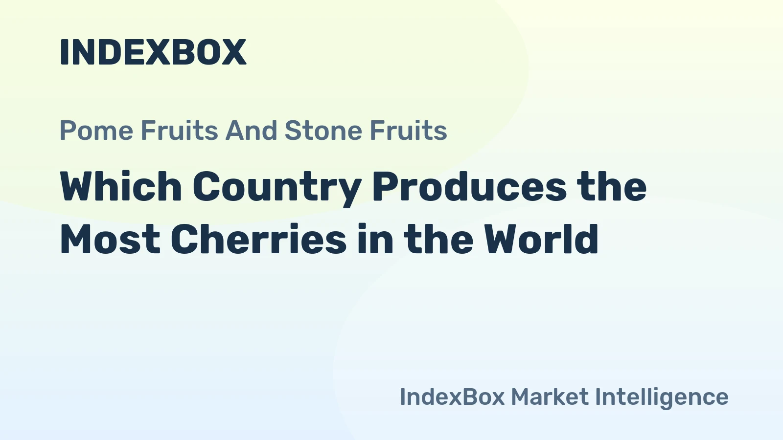Which Country Produces the Most Cherries in the World?