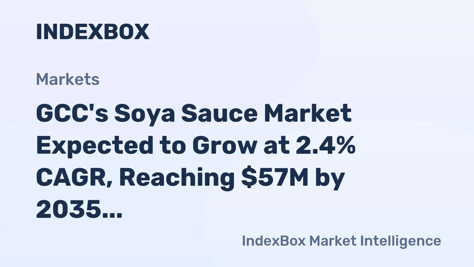 GCC's Soya Sauce Market Expected to Grow at 2.4% CAGR, Reaching $57M by 2035