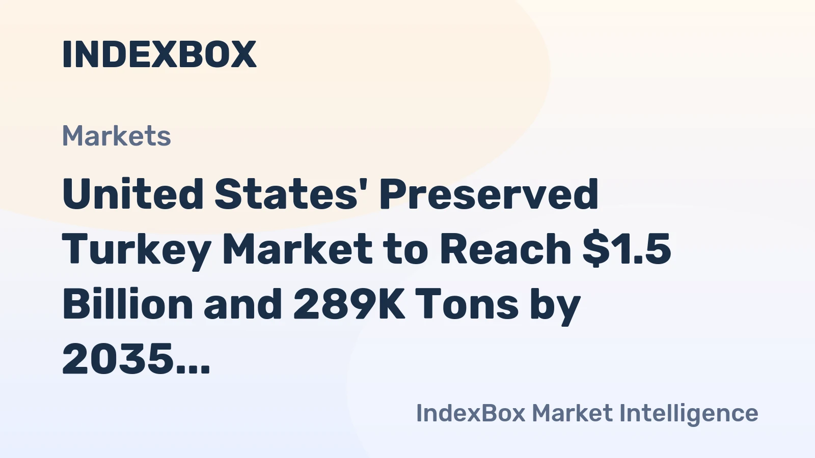 United States' Preserved Turkey Market to Reach $1.5 Billion and 289K Tons by 2035