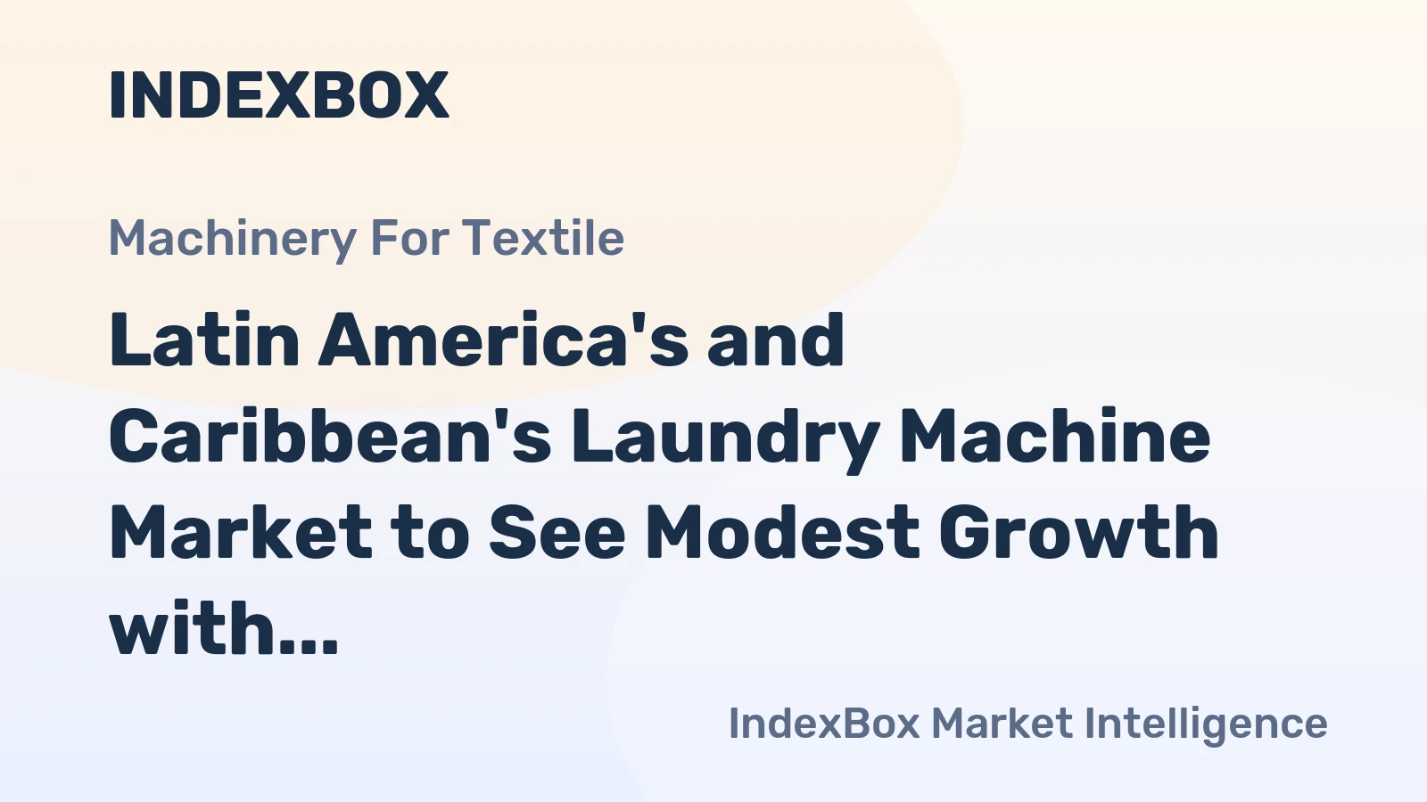 Latin America's and Caribbean's Laundry Machine Market to See Modest Growth with 1% CAGR Through 2035
