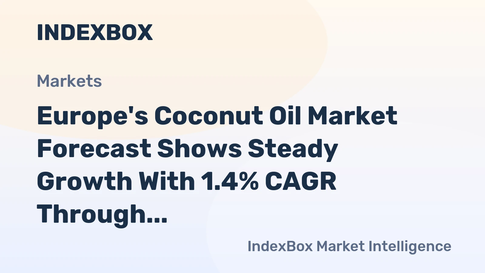 Europe's Coconut Oil Market Forecast Shows Steady Growth With 1.4% CAGR Through 2035