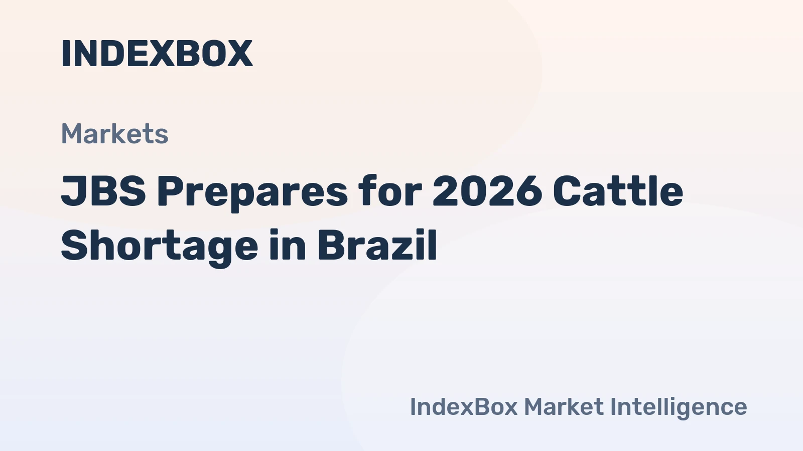 JBS Prepares for 2026 Cattle Shortage in Brazil